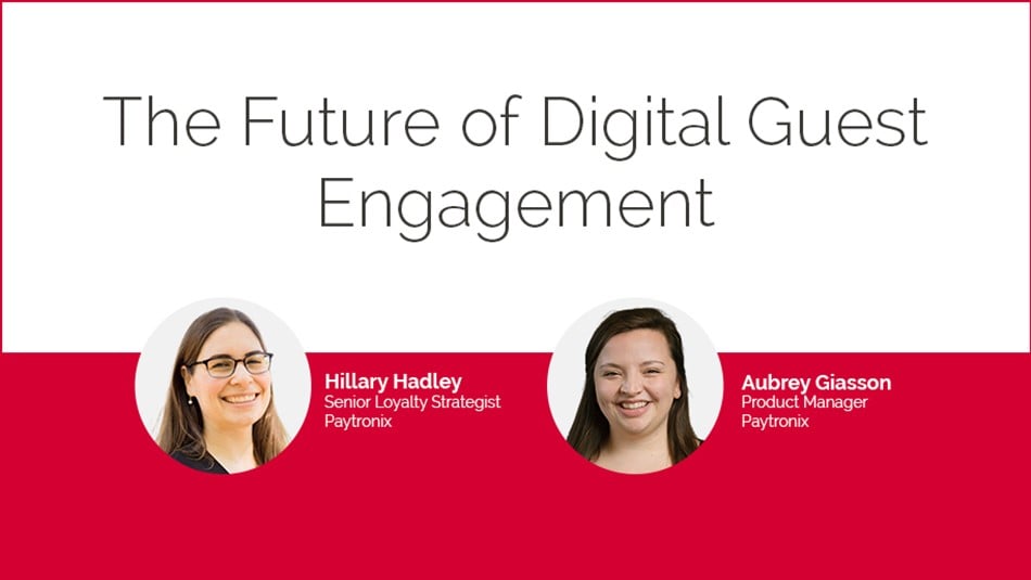 The Future of Digital Guest Engagement | Paytronix